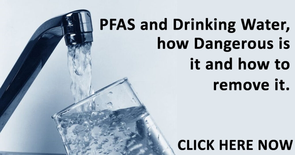 How to Reduce and/or Remove PFAS in Water