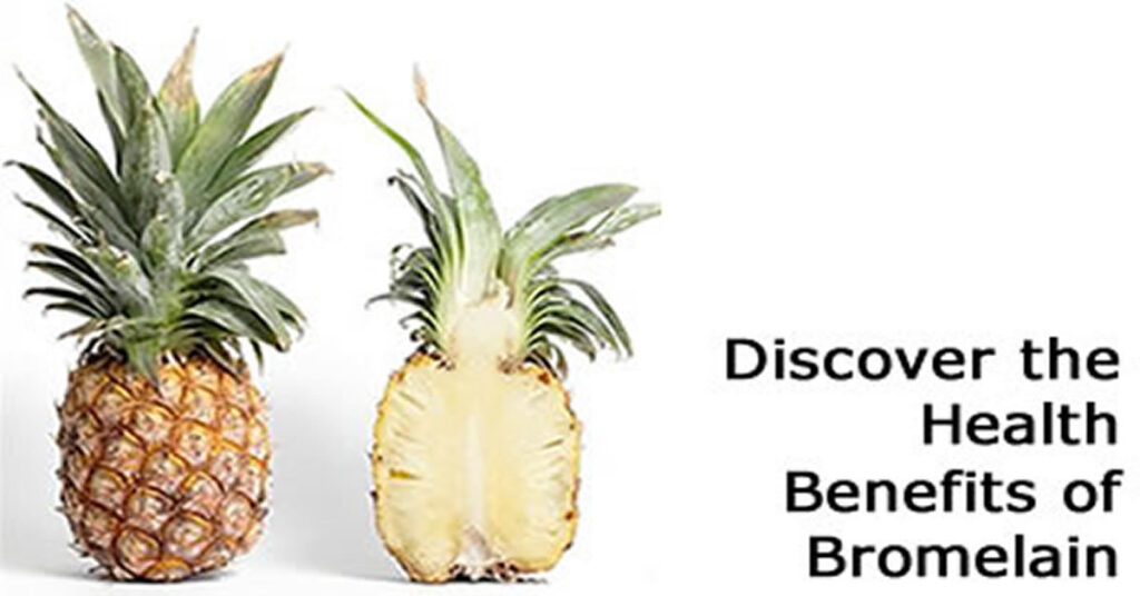 Bromelain: A Comprehensive Overview of its Health Benefits, Safety, and ...